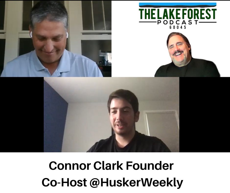 Connor Clark Founder and Co-Host of @HuskerWeekly - The LakeForestPodcast