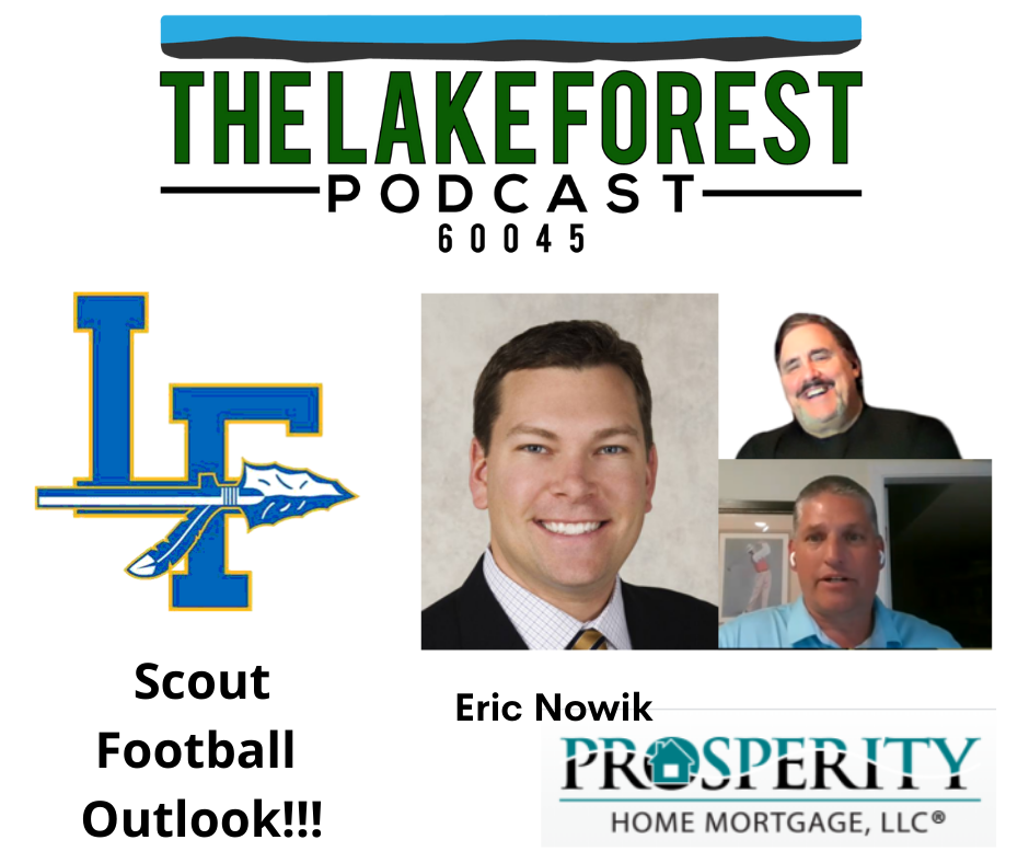 2021 LFHS Scout Football Outlook with Eric Nowik - The LakeForestPodcast